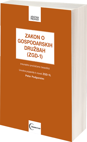 Zakon o gospodarskih družbah (ZGD-1) | Uradni list