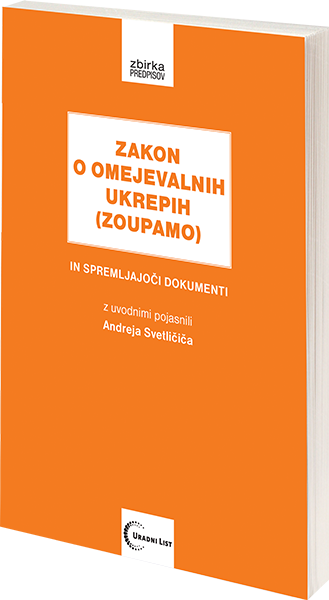 Zakon o omejevalnih ukrepih (ZOUPAMO) in spremljajoči dokumenti | Uradni list